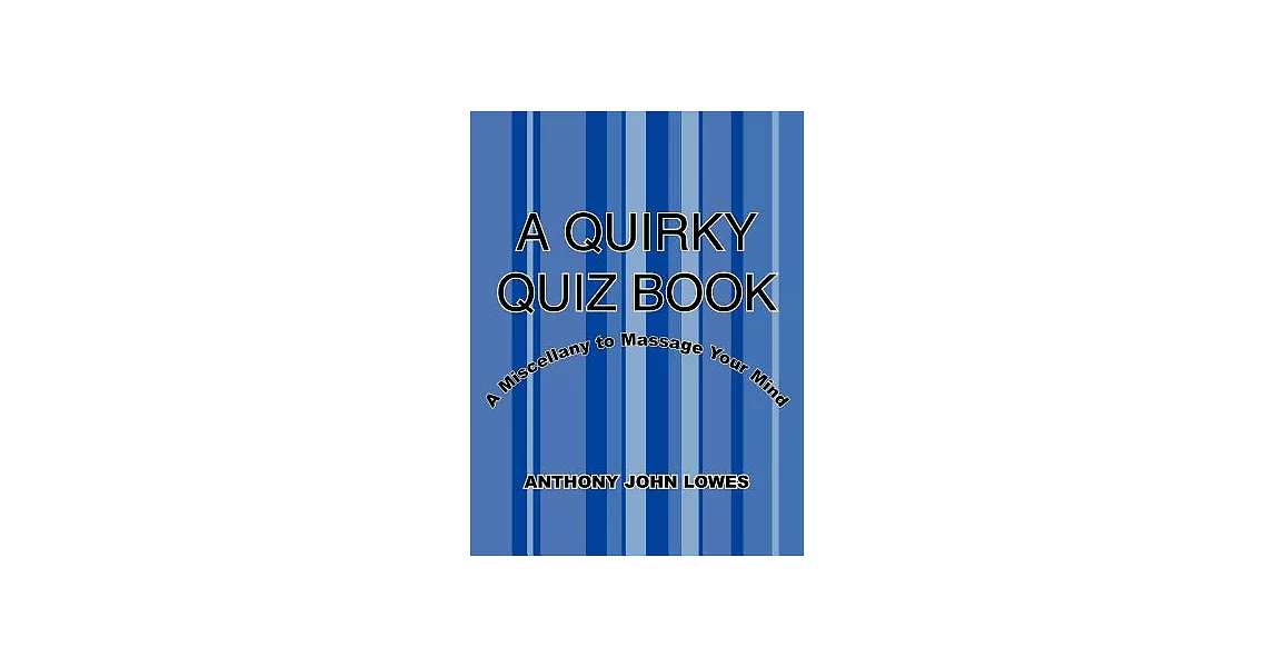 博客來-A Quirky Quiz Book: A Miscellany to Massage Your Mind