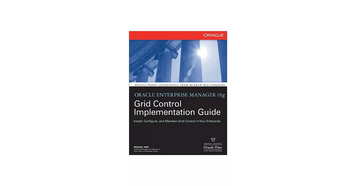 博客來-Oracle Enterprise Manager 10g Grid Control Implementation Guide