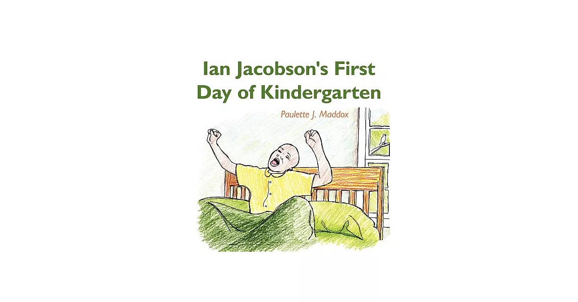 博客來-Ian Jacobson’s First Day of Kindergarten