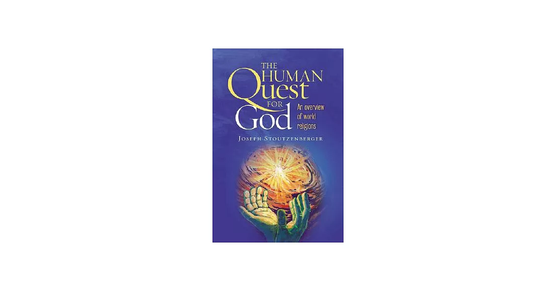 博客來-The Human Quest for God: An Overview of World Religions