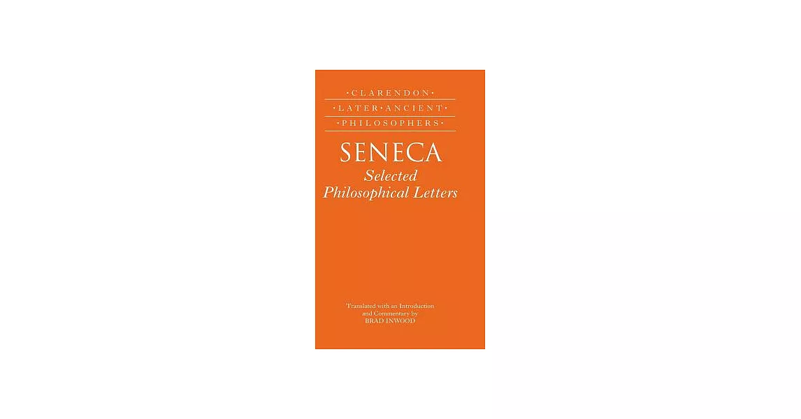 博客來-Seneca: Selected Philosophical Letters Translated with Introduction ...