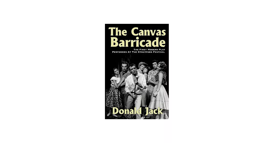 博客來-The Canvas Barricade: A Tapestry, in Two Acts