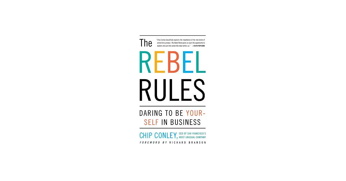 博客來-The Rebel Rules: Daring to Be Yourself in Business