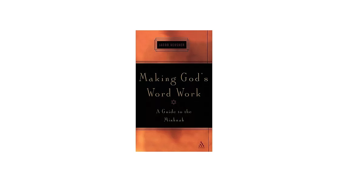 博客來-Making God’s Word Work: A Guide to the Mishnah