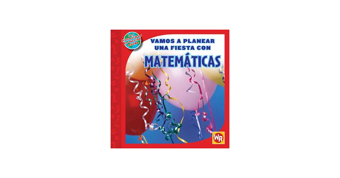 博客來-Vamos a Planear Una Fiesta con Matematicas / Using Math to Make ...