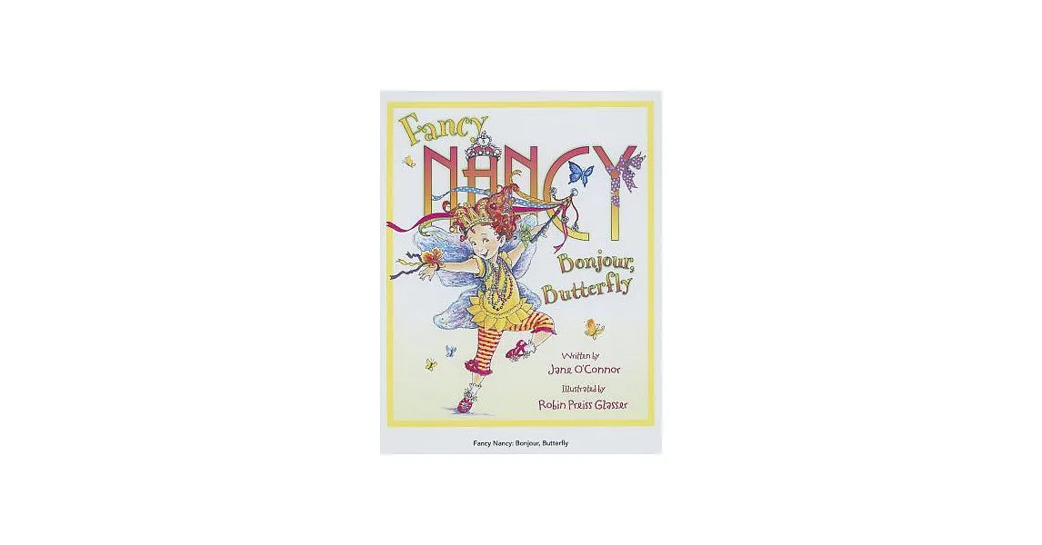 博客來-Fancy Nancy Bonjour, Butterfly