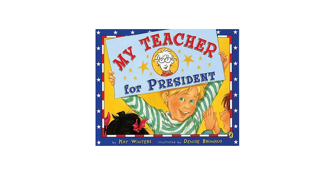 博客來-My Teacher for President
