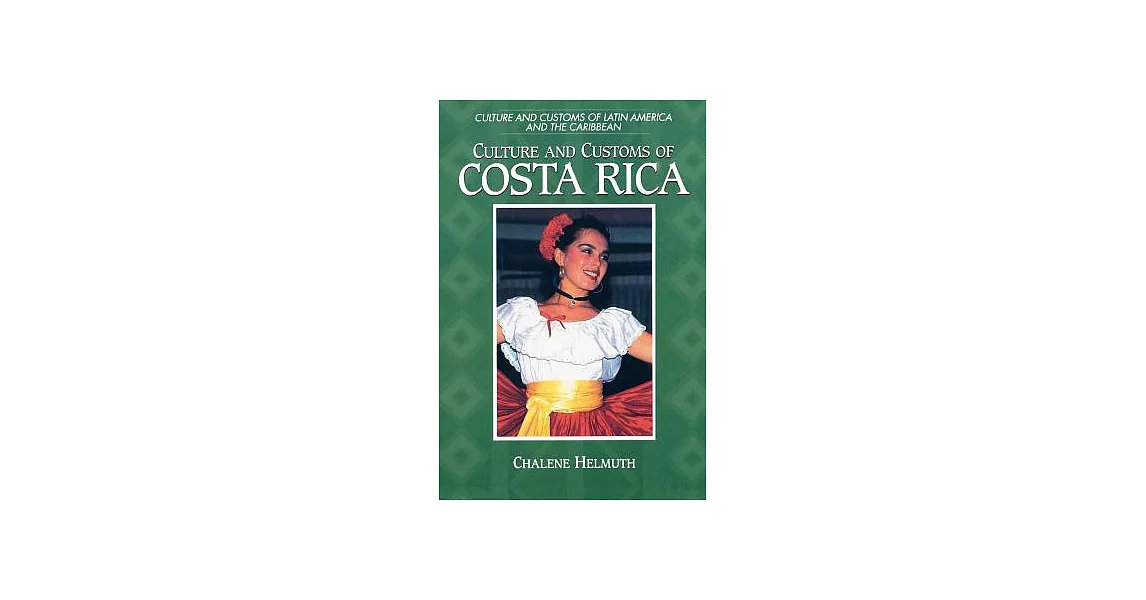 博客來-Culture and Customs of Costa Rica