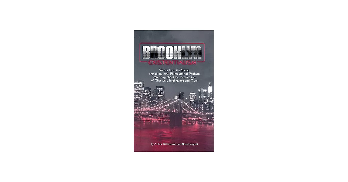 博客來-Brooklyn Existentialism: Voices from the Stoop Explaining How ...