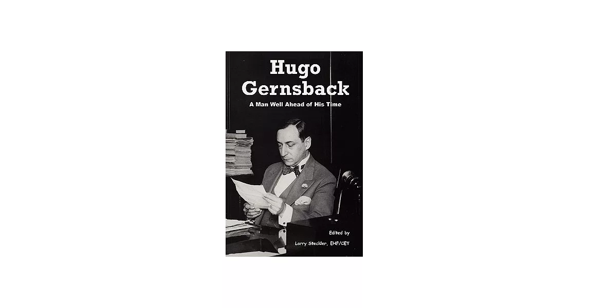 博客來-Hugo Gernsback: A Man Well Ahead of His Time