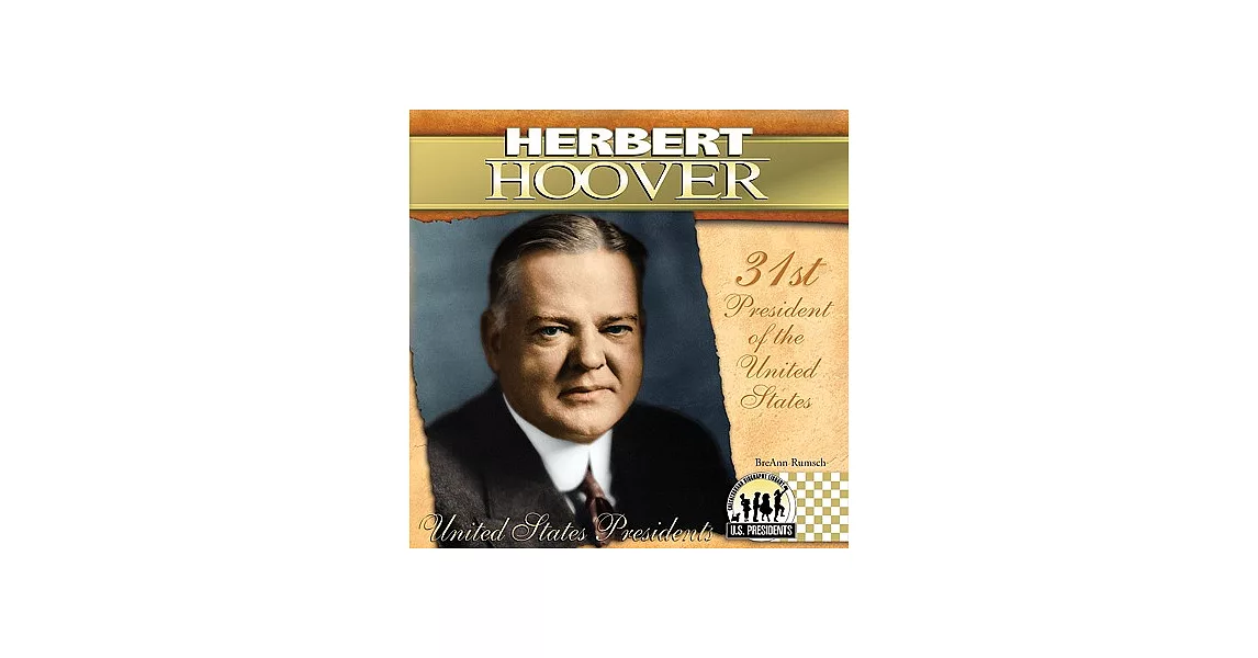 博客來-Herbert Hoover: 31st President of the United States