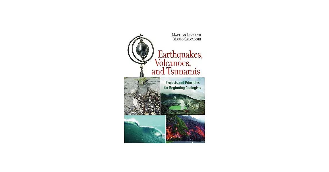 博客來-Earthquakes, Volcanoes, and Tsunamis: Projects and Principles for ...