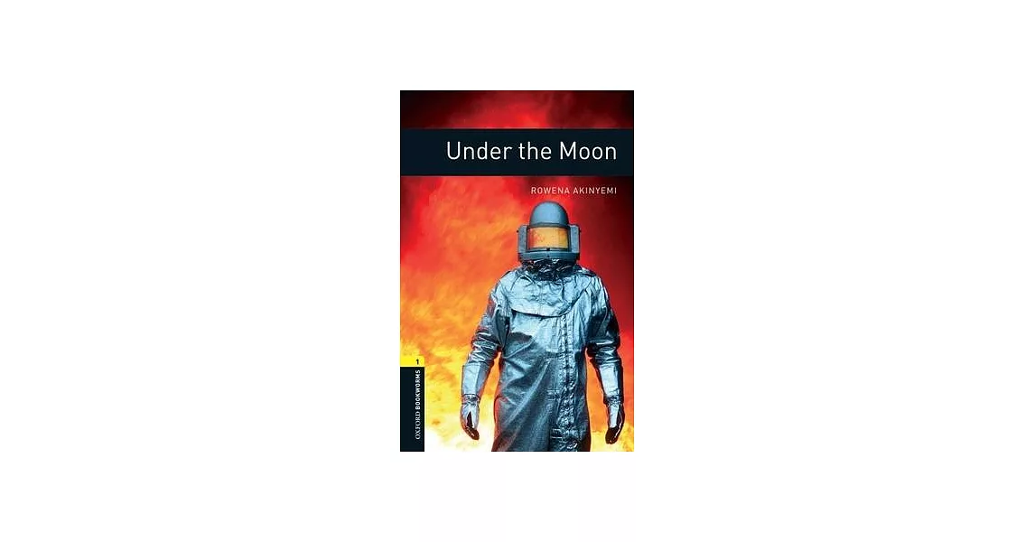 博客來-Oxford Bookworms Library: Under the Moon: Level 1: 400-Word Vocabulary