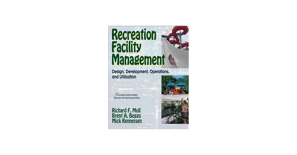 博客來-Recreation Facility Management: Design, Development, Operation, and ...