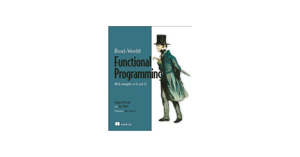 博客來-Real-World Functional Programming: With Examples in F# and C# [With Free eBook Download]