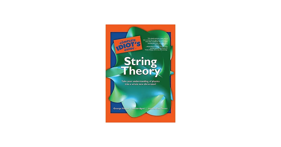 博客來-The Complete Idiot’s Guide to String Theory