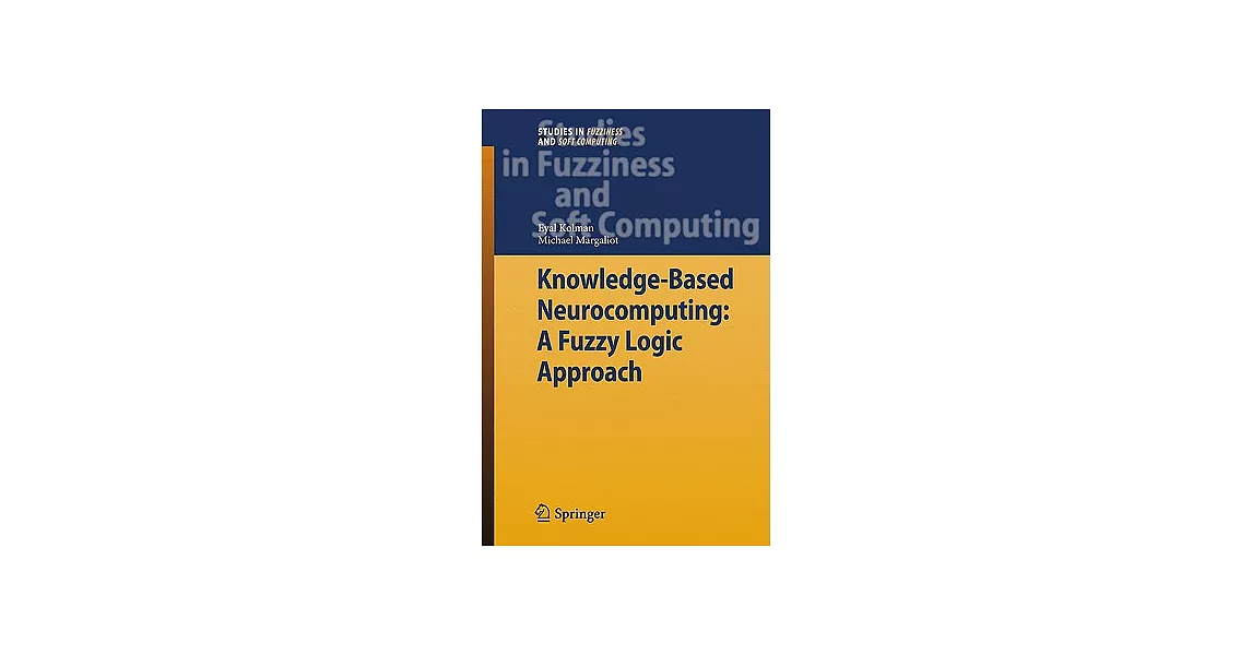 博客來-Knowledge-Based Neurocomputing: A Fuzzy Logic Approach