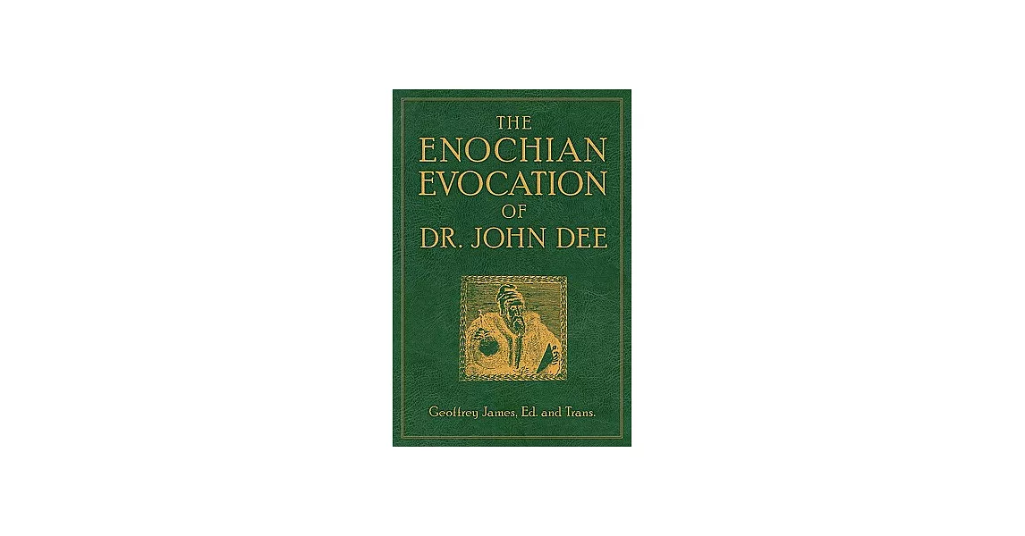 博客來-The Enochian Evocation of Dr. John Dee