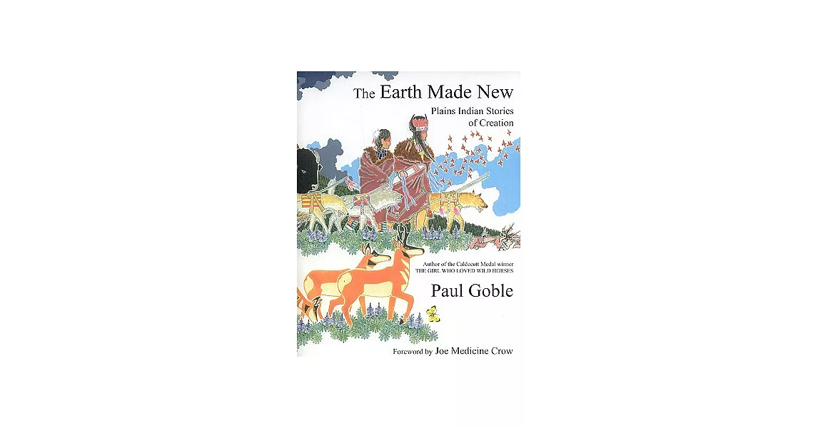 博客來-The Earth Made New: Plains Indian Stories of Creation