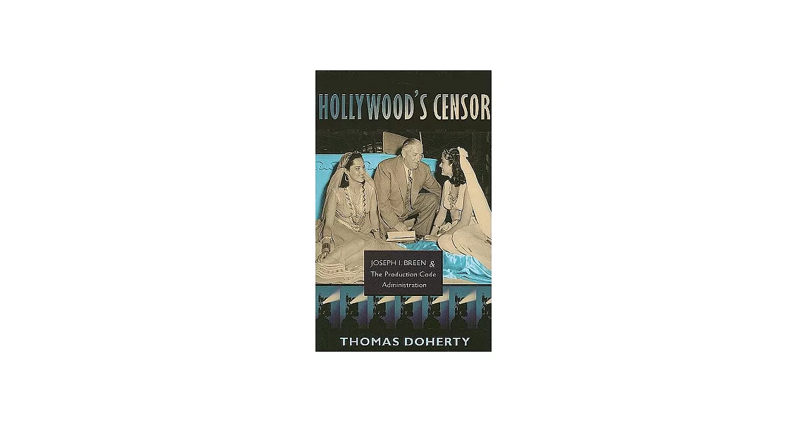 博客來-Hollywood’s Censor: Joseph I. Breen and the Production Code ...