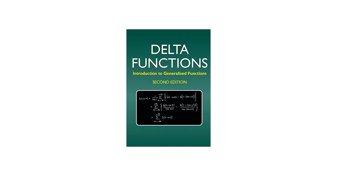 博客來-Delta Functions: An Introduction to Generalised Functions