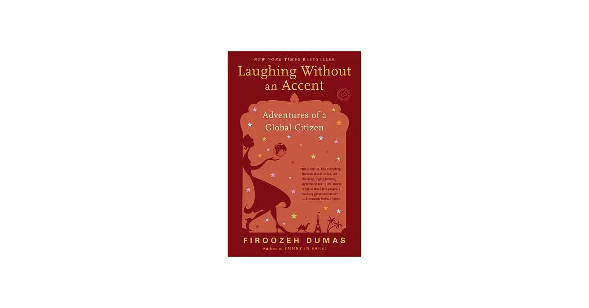 博客來-Laughing Without an Accent: Adventures of an Iranian American, at ...