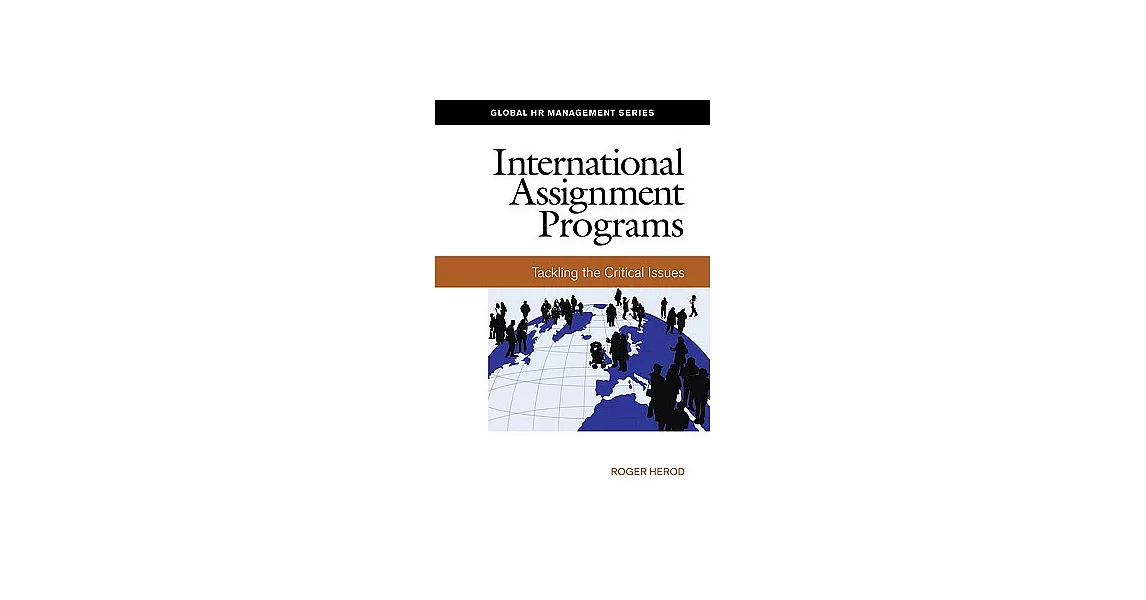 博客來-International Assignment Programs: Tackling the Critical Issues