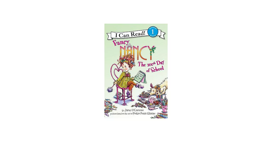 博客來-Fancy Nancy: The 100th Day of School（I Can Read Level 1）