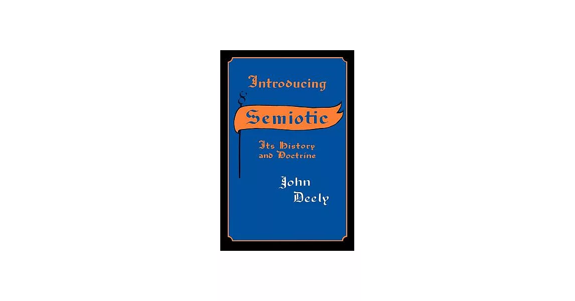 博客來-Introducing Semiotics: Its History and Doctrine