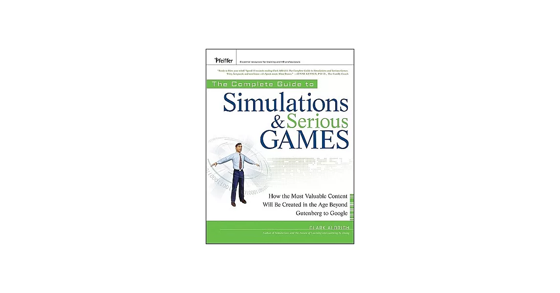 博客來-The Complete Guide to Simulations and Serious Games: How the Most ...