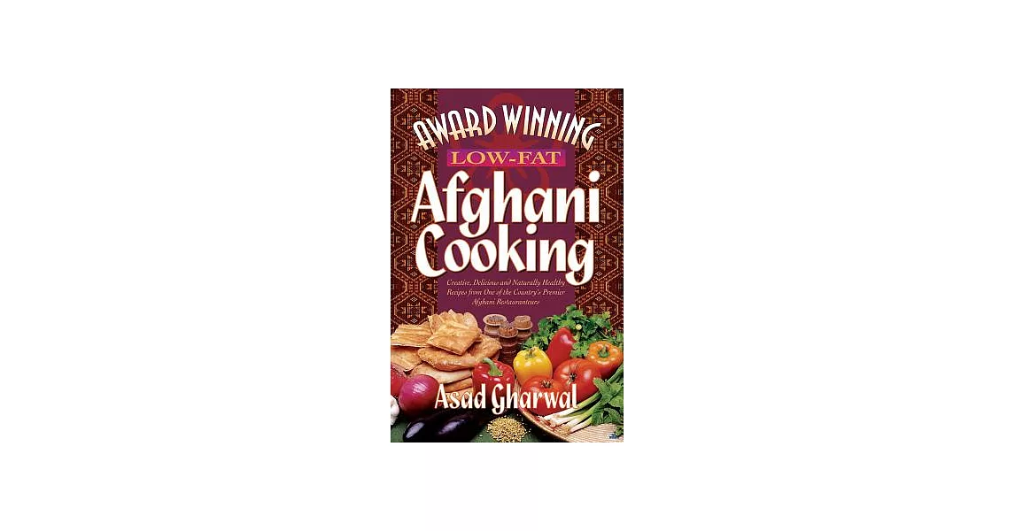 博客來-Award Winning Low-Fat Afghani Cooking