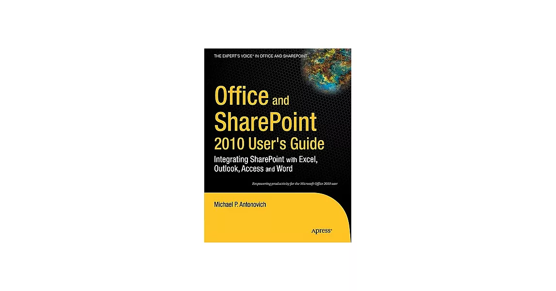 博客來-Office and SharePoint 2010 User’s Guide: Integrating SharePoint With Excel, Outlook, Access ...