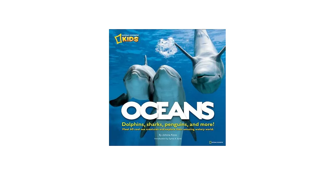 博客來-Oceans: Dolphins, Sharks, Penguins, and More! Meet 60 Cool Sea ...