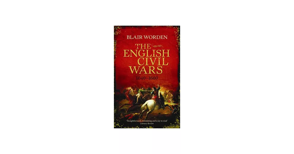 博客來-The English Civil Wars: 1640-1660