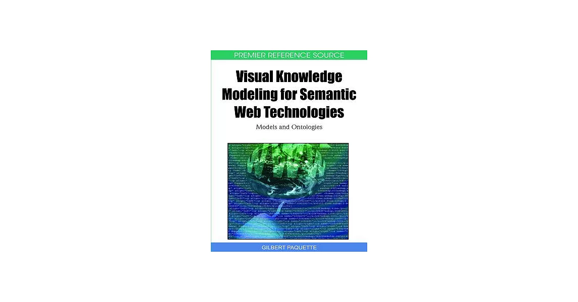 博客來-Visual Knowledge Modeling for Semantic Web Technologies: Models and Ontologies