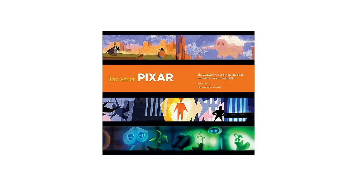 博客來-The Art of Pixar: The Complete Color Scripts and Select Art from 25 ...
