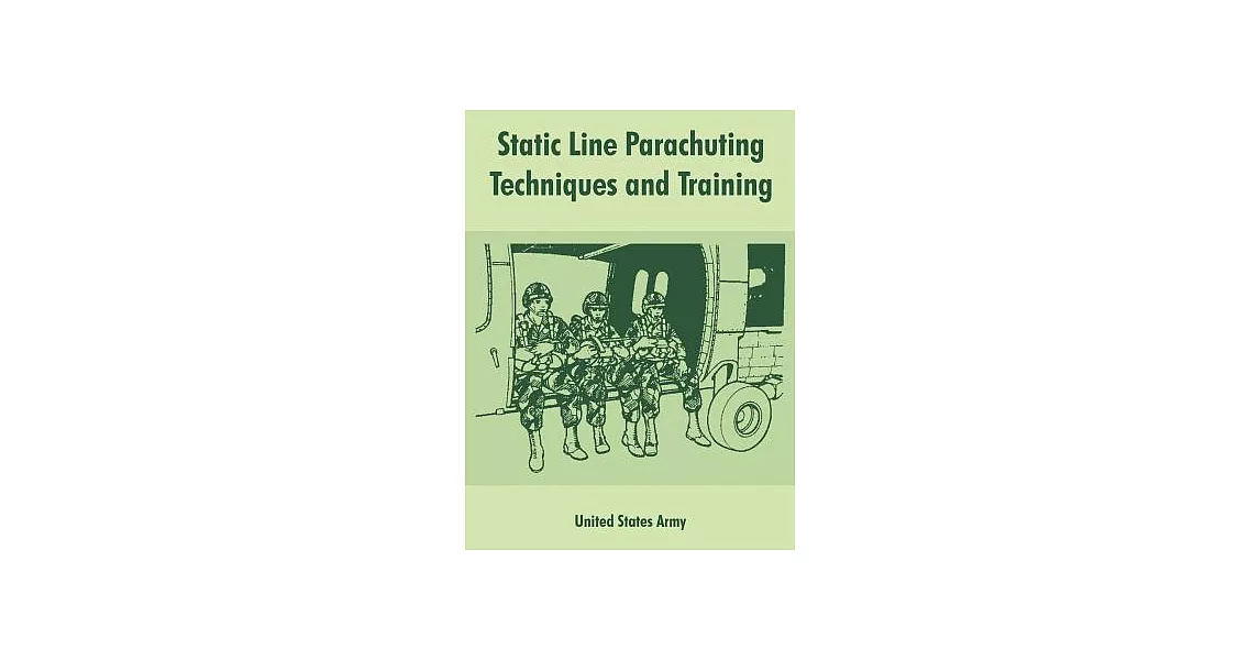 博客來-Static Line Parachuting Techniques And Training