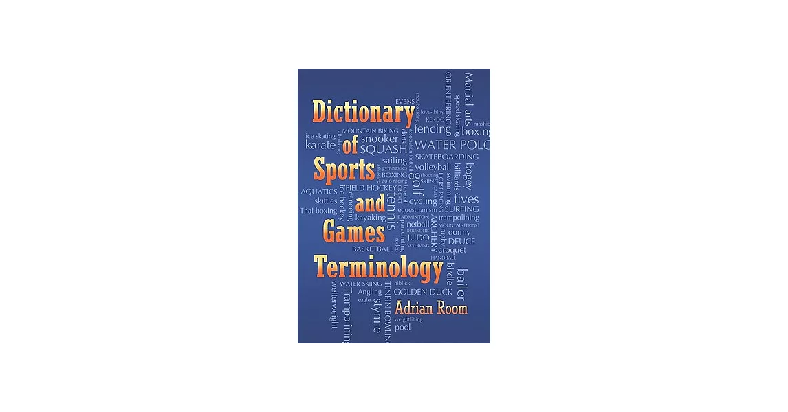 博客來-Dictionary of Sports and Games Terminology