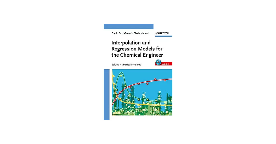 博客來-Interpolation and Regression Models for the Chemical Engineer [With ...