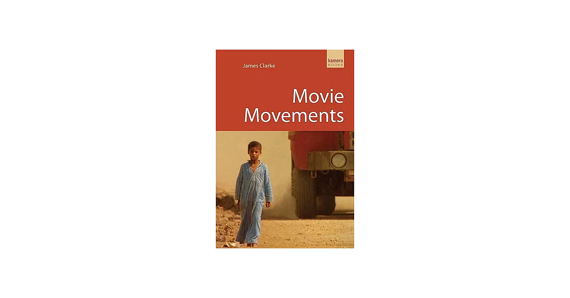 博客來-Movie Movements: Films That Changed the World of Cinema