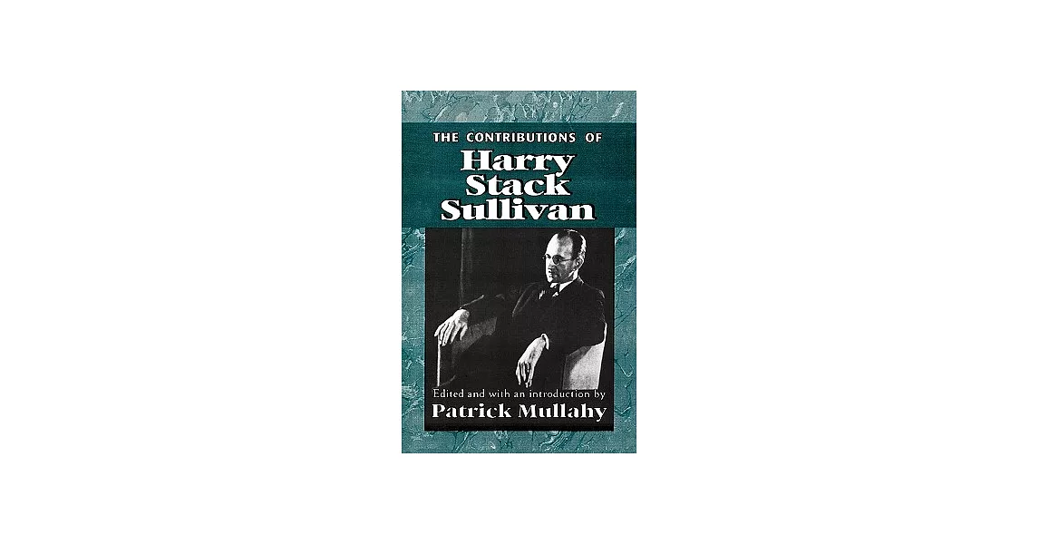 博客來-The Contributions of Harry Sack Sullivan