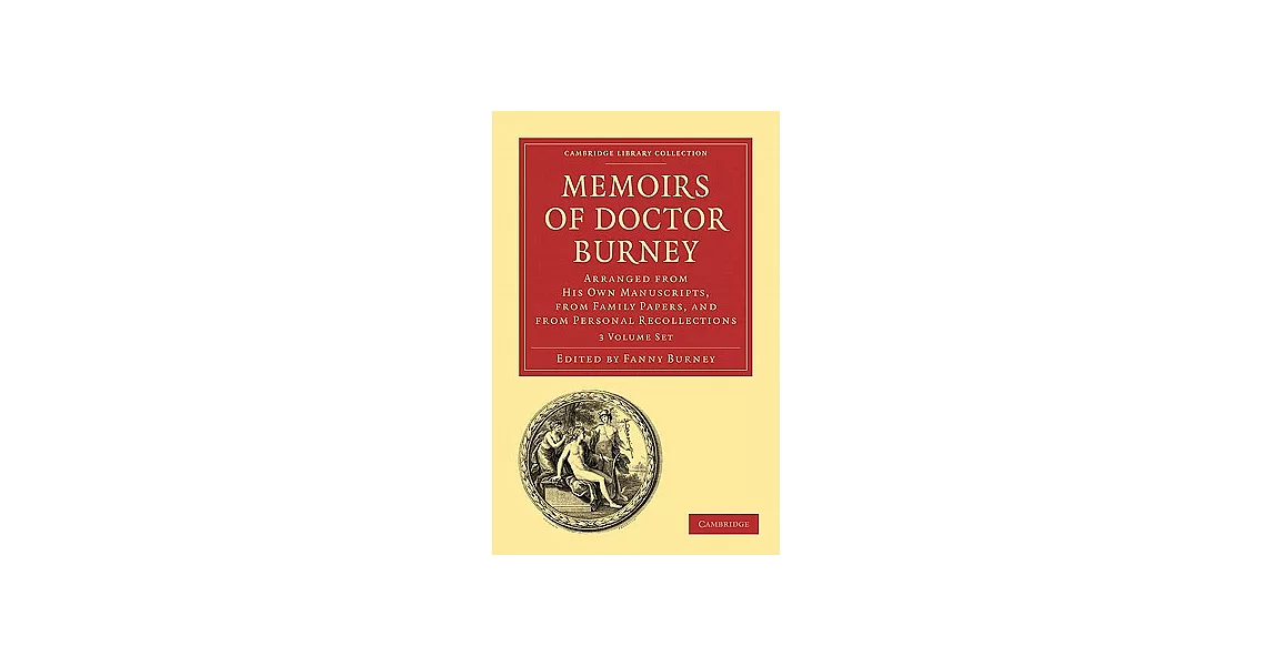 博客來-Memoirs of Doctor Burney: Arranged from His Own Manuscripts, from ...