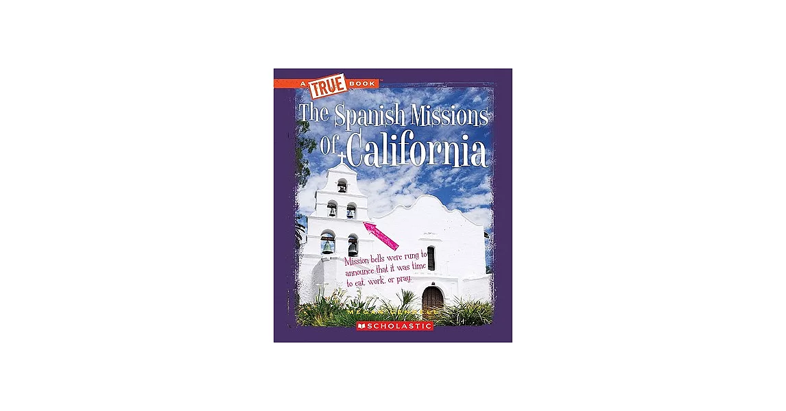 博客來-The Spanish Missions of California