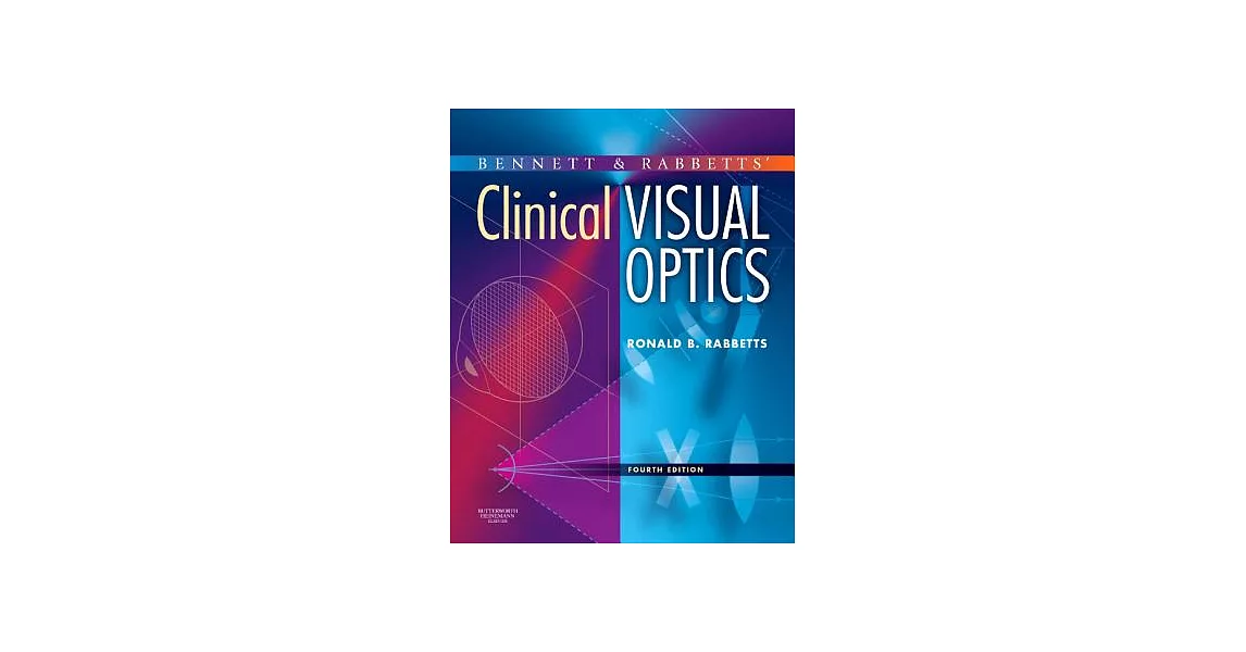 博客來-Bennett and Rabbett’s Clinical Visual Optics