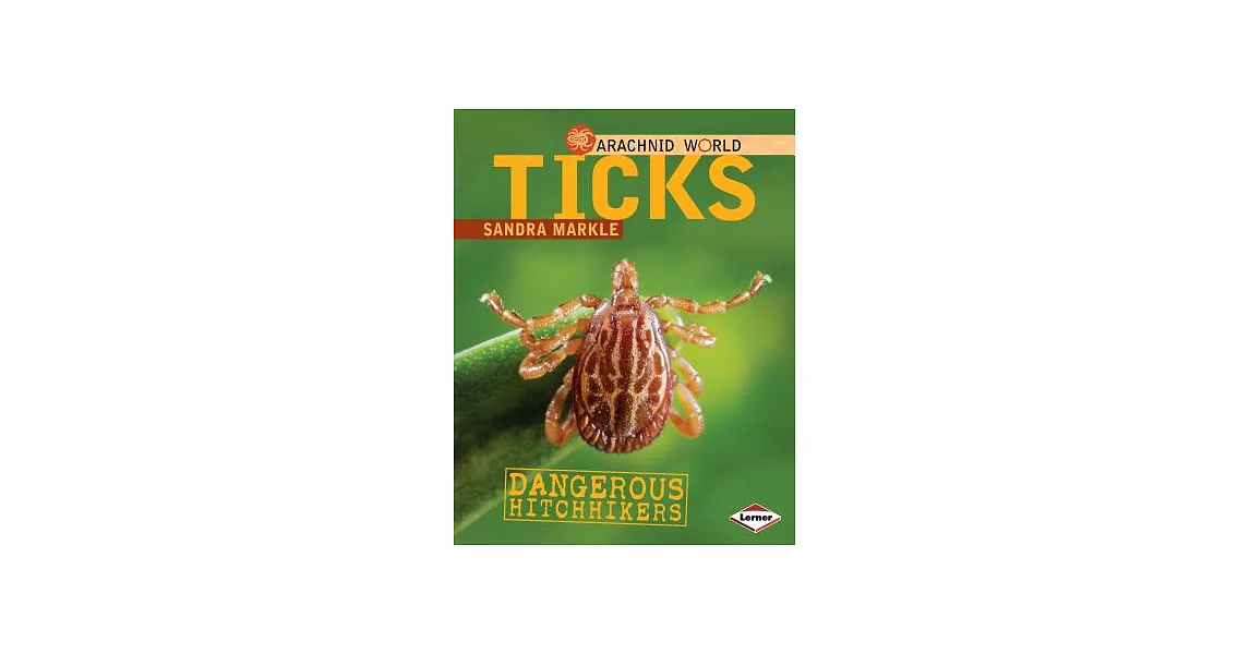 博客來-Ticks: Dangerous Hitchhikers
