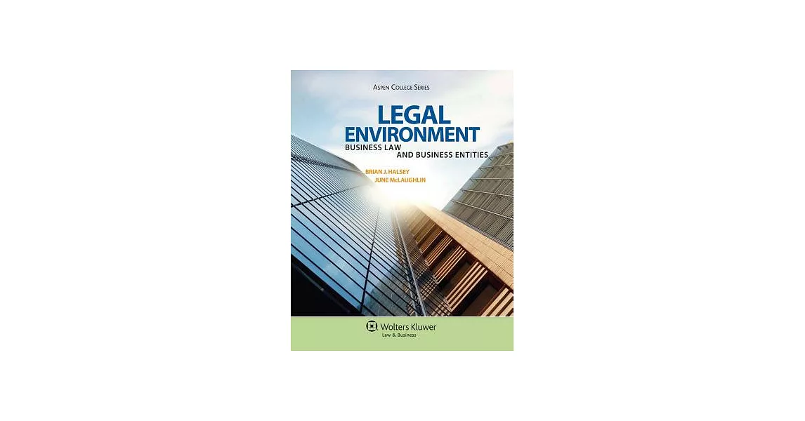 博客來-Legal Environment: Business Law and Business Entities
