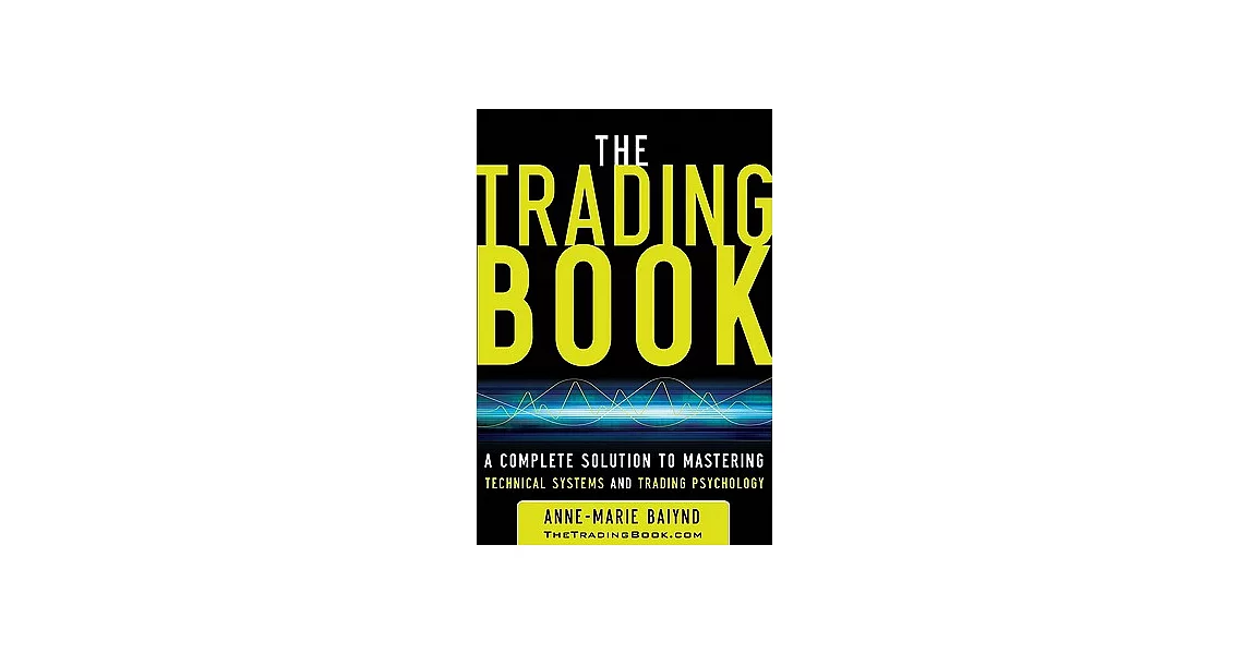 博客來-The Trading Book: A Complete Solution to Mastering Technical ...