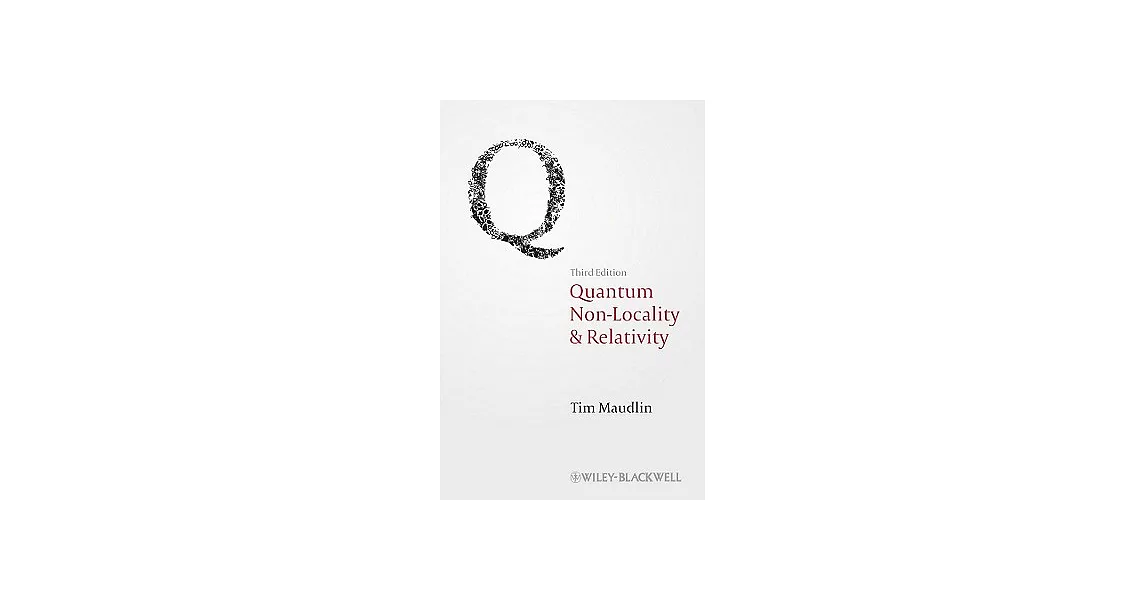 博客來-Quantum Non-Locality and Relativity: Metaphysical Intimations of ...