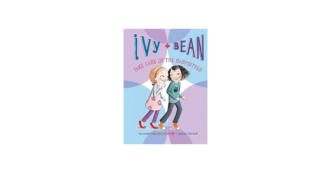 博客來-Ivy + Bean Take Care of the Babysitter