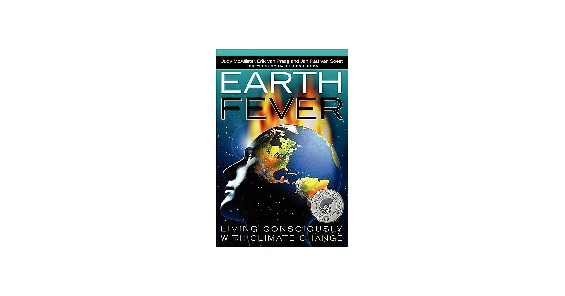 博客來-Earth Fever: Living Consciously with Climate Change